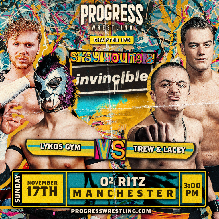PROGRESS Wrestling Chapter 173 Preview – Stay Young And Invincible ...