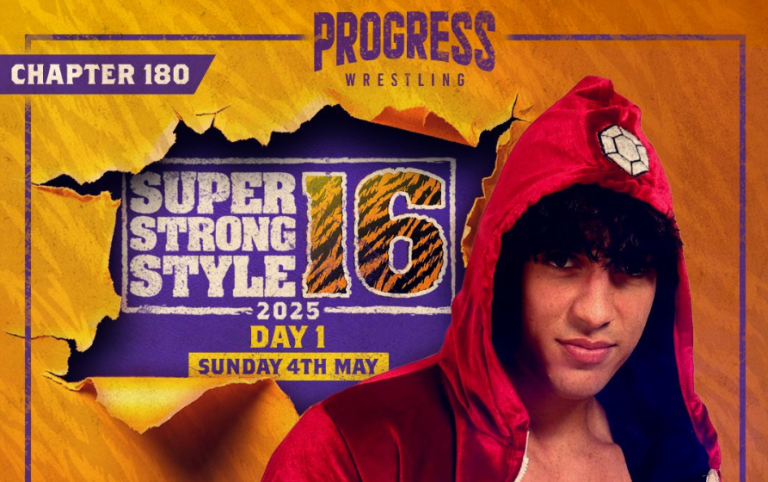 PROGRESS Wrestling Chapter 180 Preview – Super Strong Style 16 ...