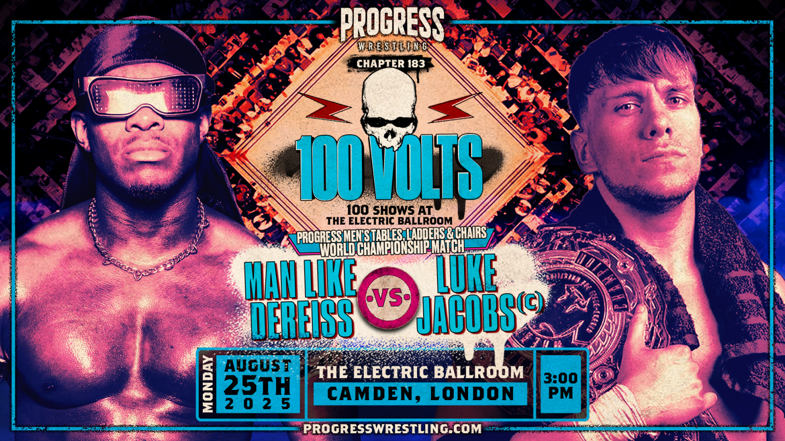 PROGRESS Wrestling Chapter 183 Preview: 100 VOLTS - PROGRESS Wrestling ...
