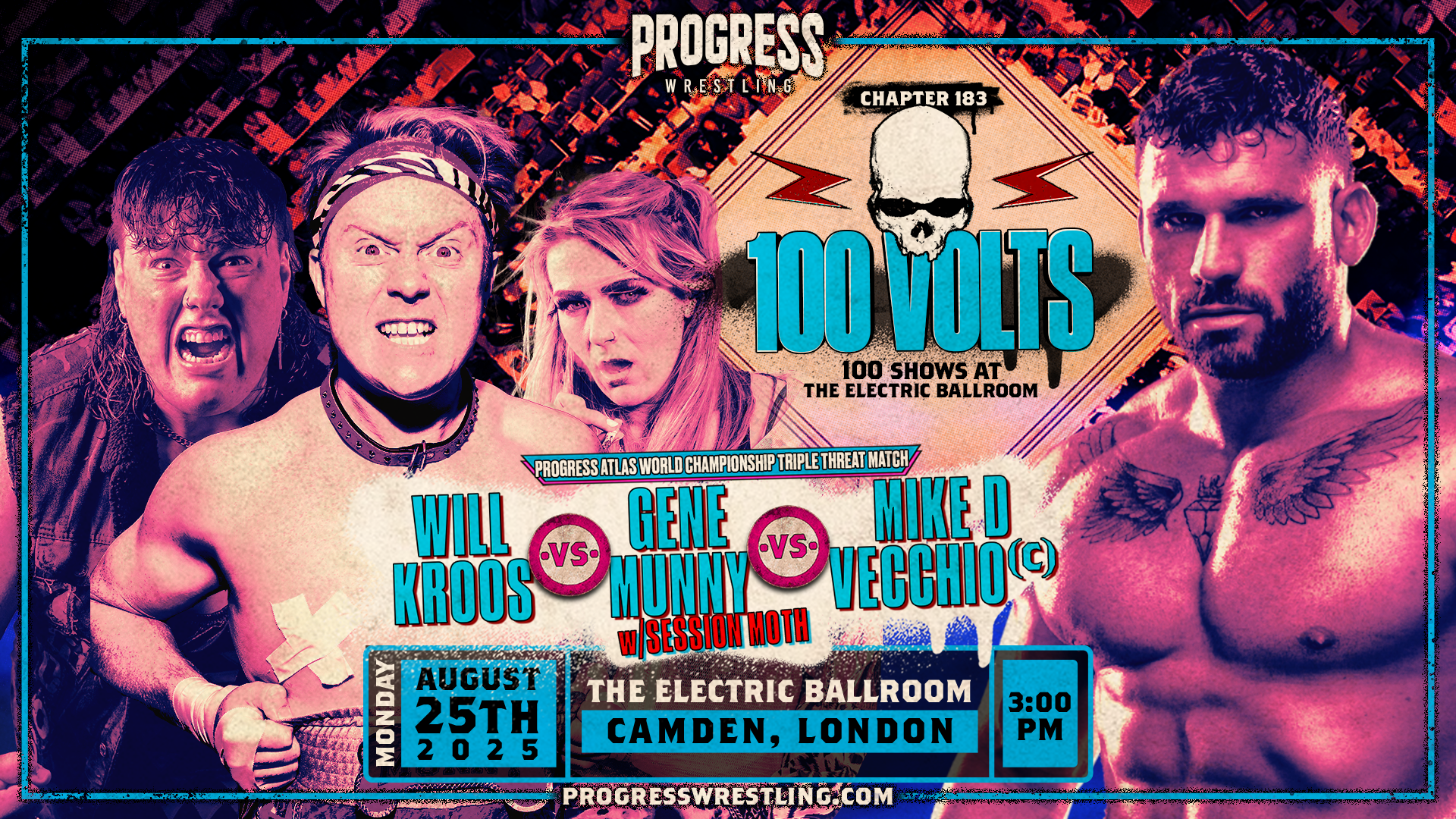 PROGRESS Wrestling Chapter 183 Preview: 100 VOLTS - PROGRESS Wrestling ...