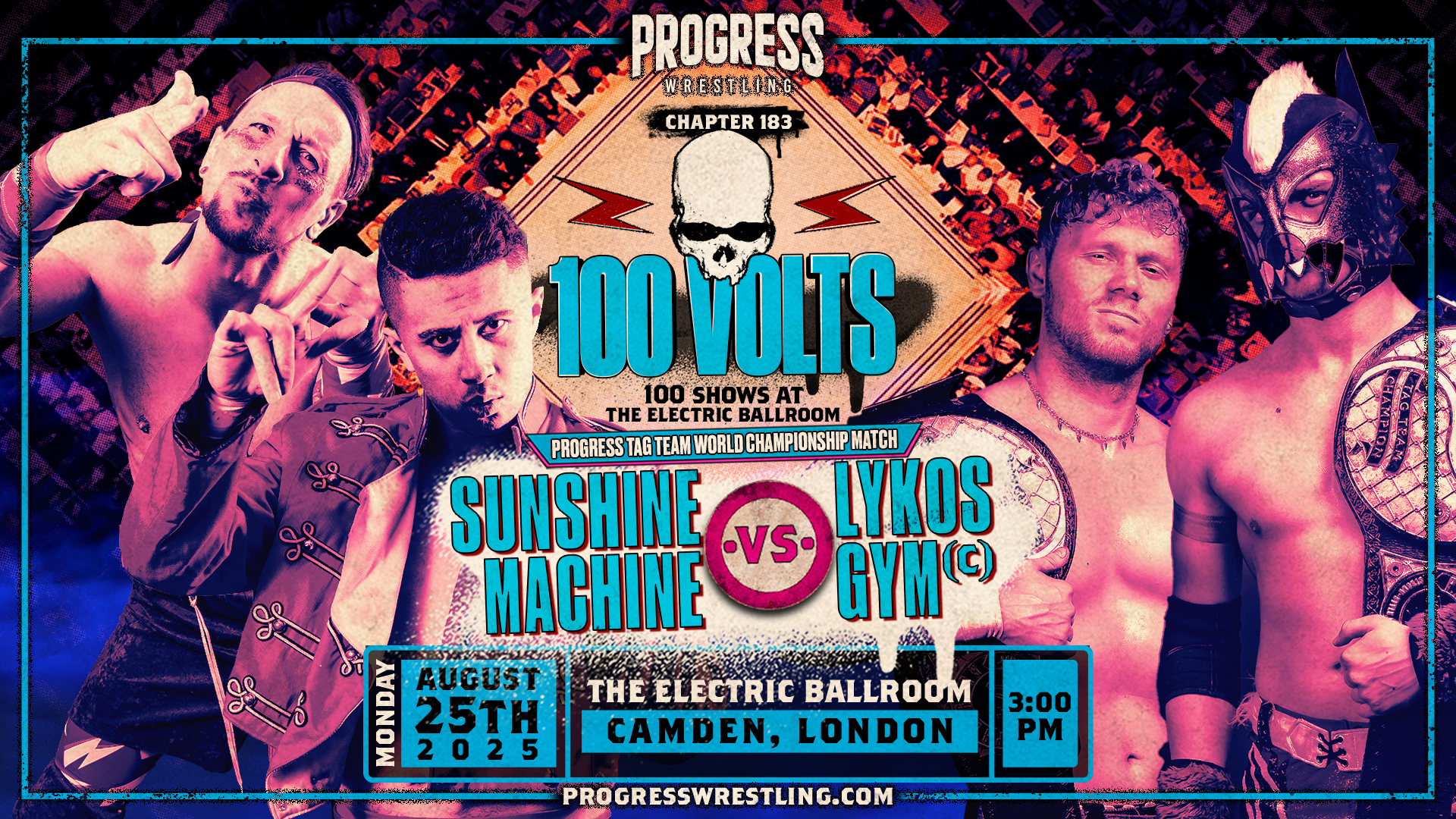 PROGRESS Wrestling Chapter 183 Preview: 100 VOLTS - PROGRESS Wrestling ...